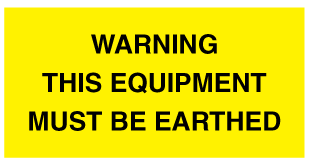 Warning This Equipment Must Be Earthed Self Adhesive Label