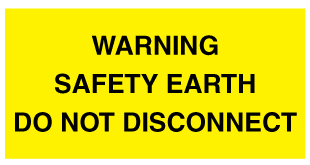 Warning Safety Earth Do Not Disconnect Self Adhesive Label