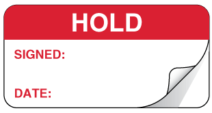 Hold Self Adhesive Label - Quality Control